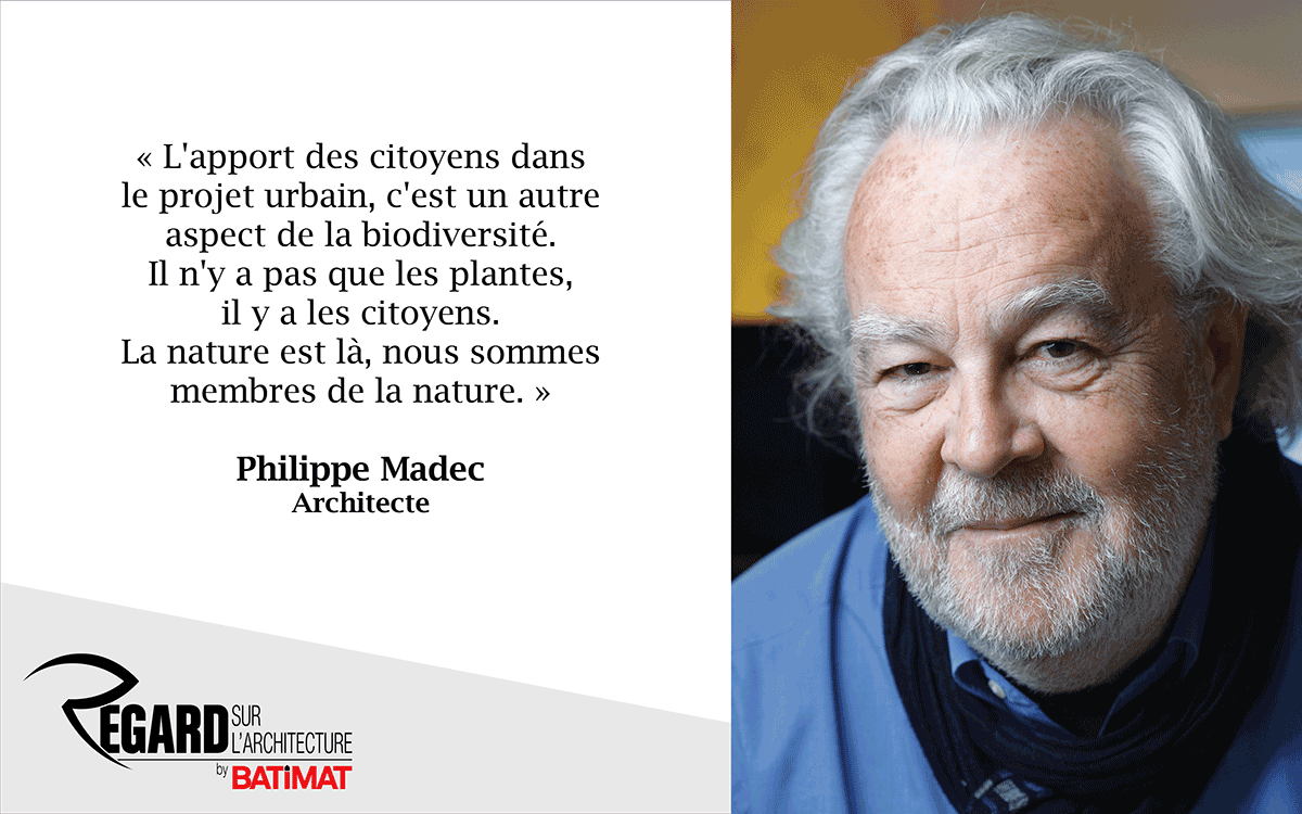 Philippe Madec, architecte écoresponsable | Article - Batiadvisor
